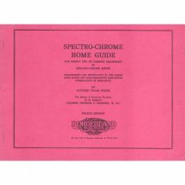 Spectro-chrome Home Guide